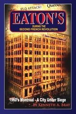EATON'S During The Second French Revolution by Kenneth A. Bray